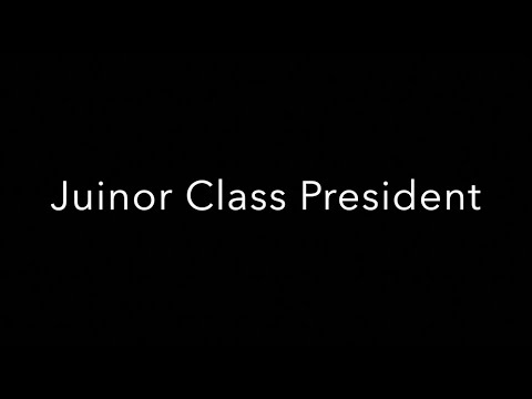 Junior Class President - YouTube