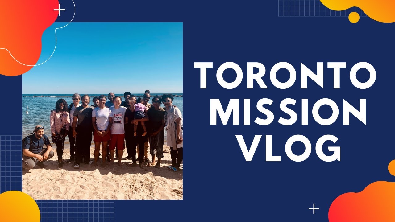 TORONTO MISSION VLOG 🔥 - YouTube