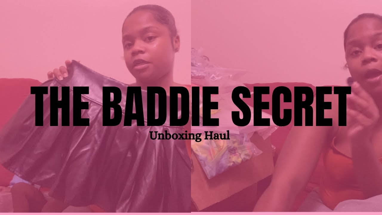 THE BADDIE SECRET UNBOXING HAUL - YouTube