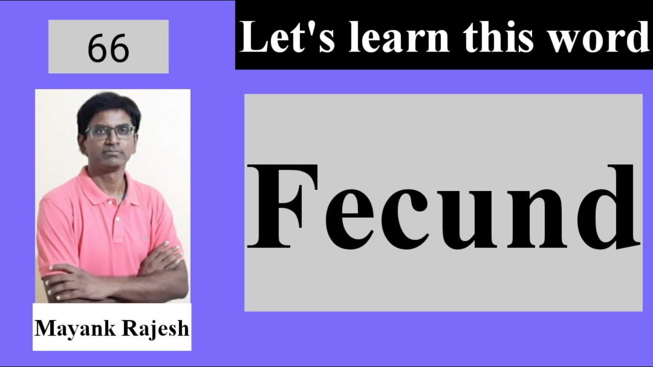 What is the meaning of "Fecund? - YouTube