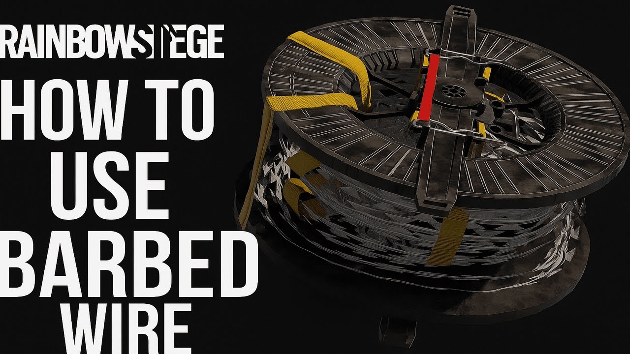 How to Use Barbed Wire Like a Pro in R6 Siege (Master Class Guide ...