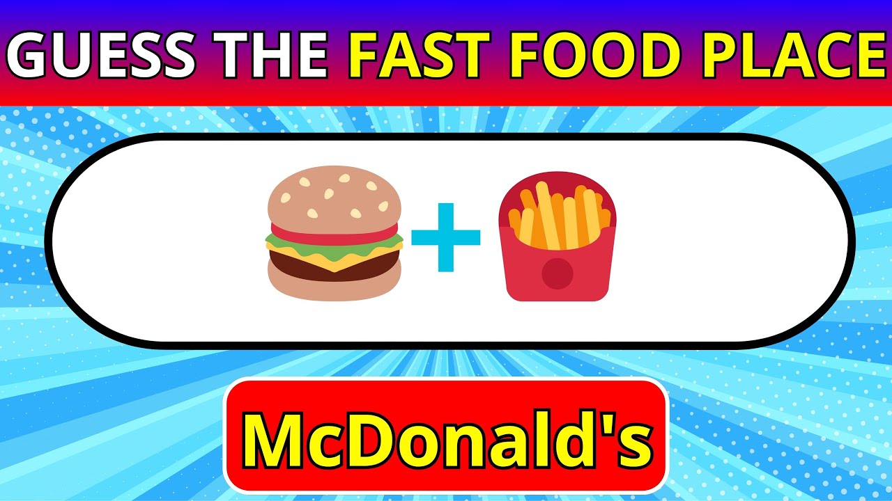 Can You Guess The Fast Food Place by Emojis ? 🍕🍟 - YouTube
