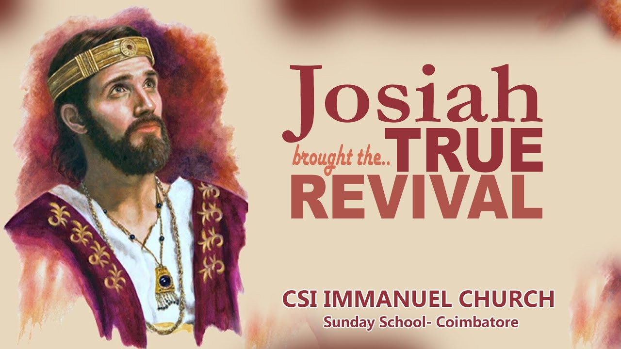 Josiah brought the TRUE REVIVAL .. - YouTube