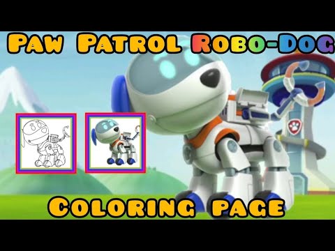 PAW Patrol: Robo-Dog Coloring | Drawing #coloring #drawing #pawpatrol # ...