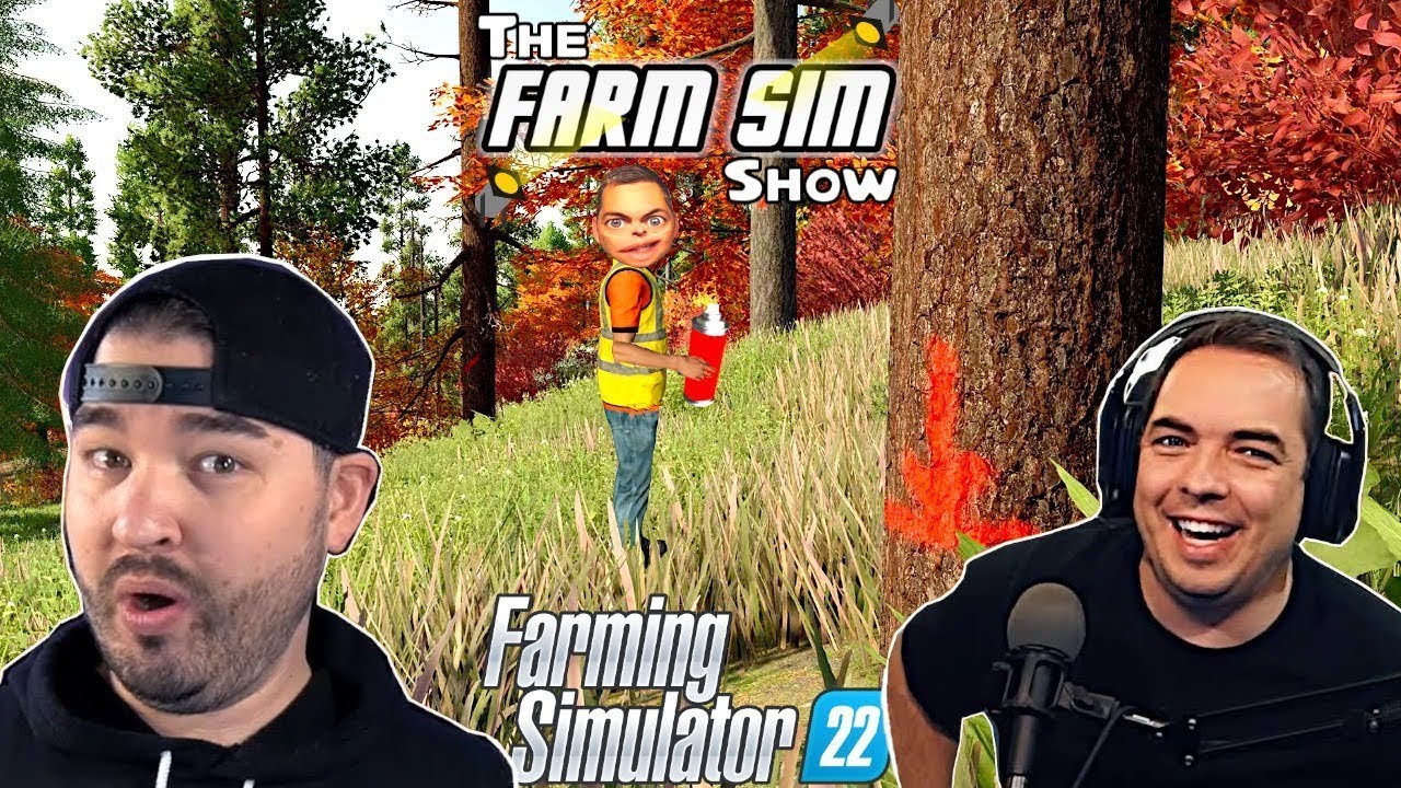 Don't Touch My Trees! | Farm Sim Show Podcast - YouTube