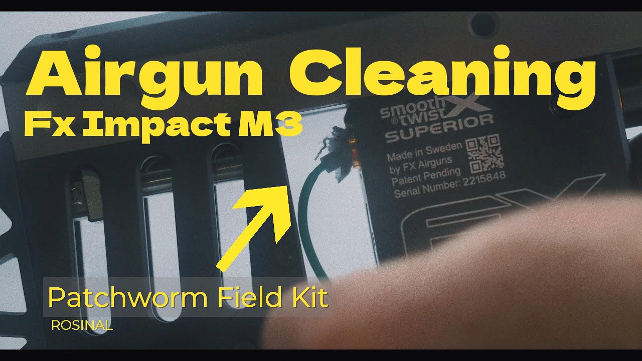 Airgun Cleaning, FX IMPACT M3, Patchworm Field Kit. Maintenance - YouTube