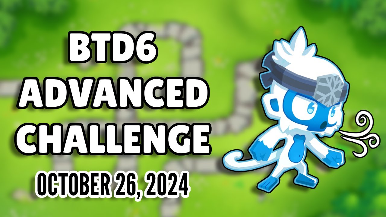 BTD6 Advanced Challenge: AwesomeAce3842's Challenge (October 26, 2024 ...
