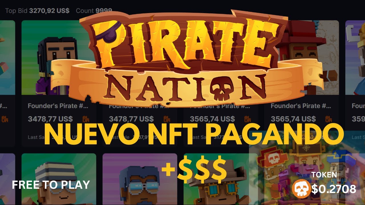NUEVO NFT PAGANDO!! (GUIA BASICA - PIRATE NATION) - YouTube