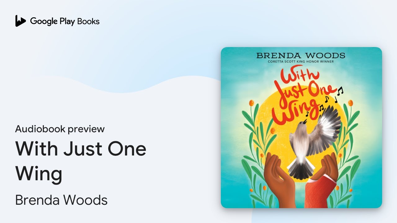With Just One Wing by Brenda Woods · Audiobook preview - YouTube