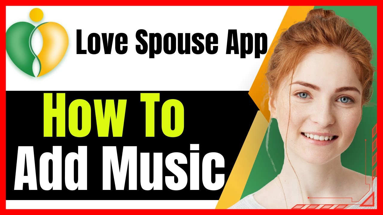 How To Add Music To Love Spouse App iPhone & Android (Step-by-Step ...