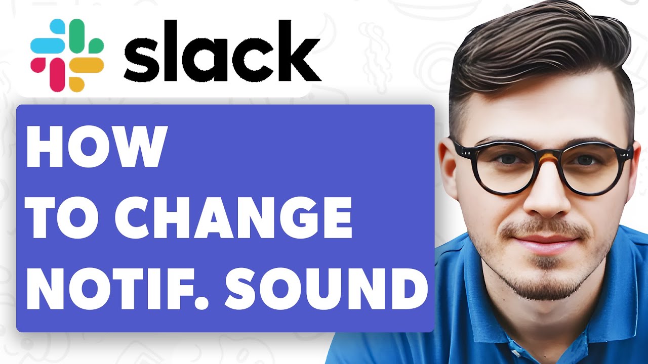 How To Change Slack Notification Sound On Slack [2025 Guide] - YouTube