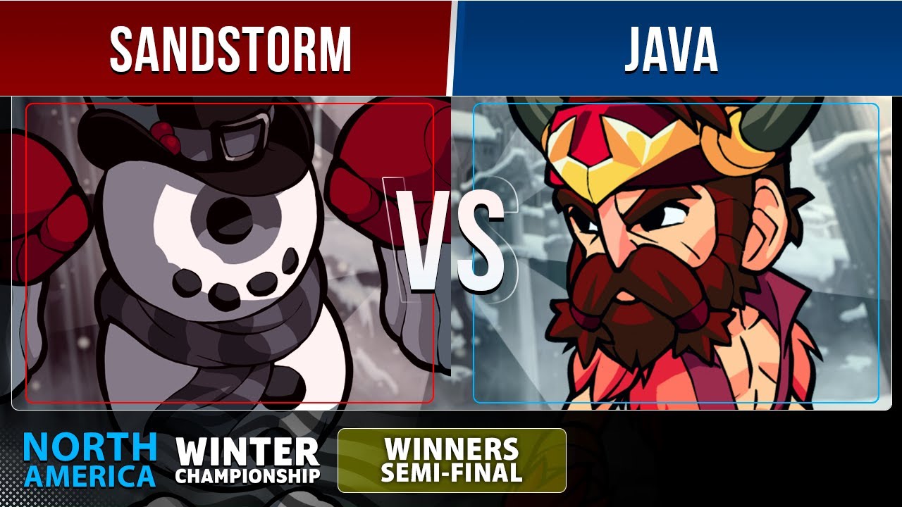 Sandstorm VS Java - Winners Semis - NA - Brawlhalla Winter Championship ...