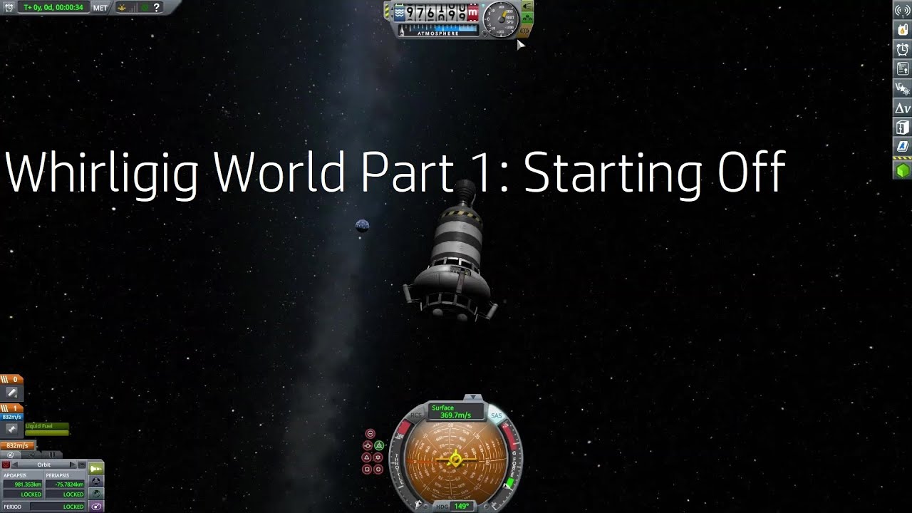 [Kerbal Space Program] Whirligig World Career Mode (Part 1: Starting ...