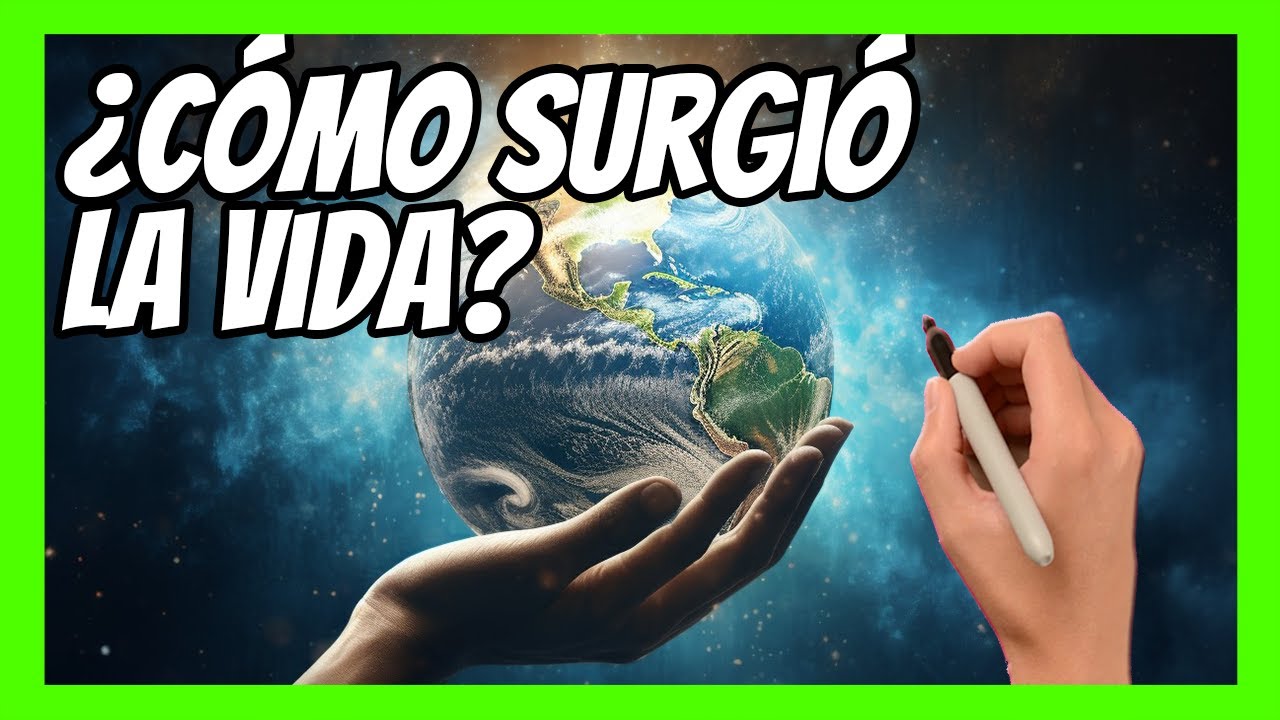 🐣 El ORIGEN de la VIDA en La TIERRA🌎 Explicación en 10 minutos - YouTube