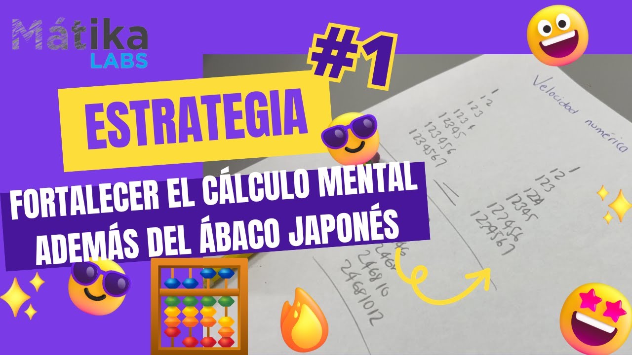 Estrategía #1 / cálculo mental / ábaco japonés = velocidad numérica # ...