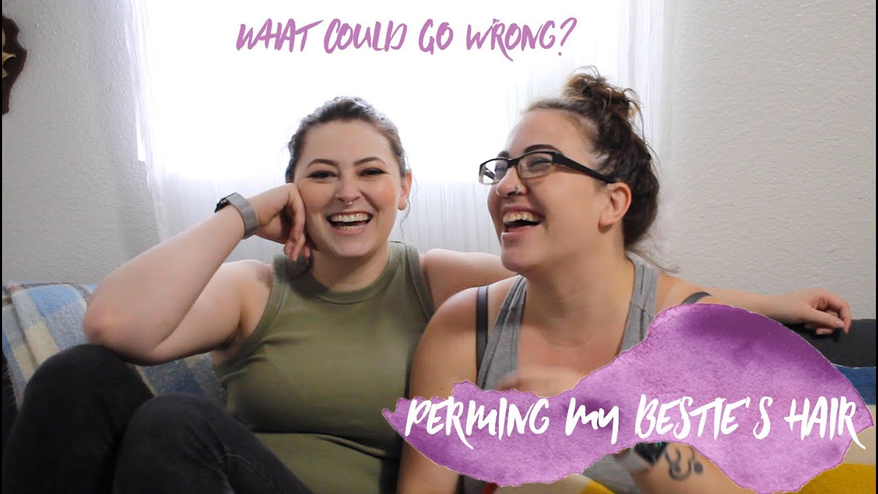 Having Fun & Perming my Best Friend's Hair! - YouTube
