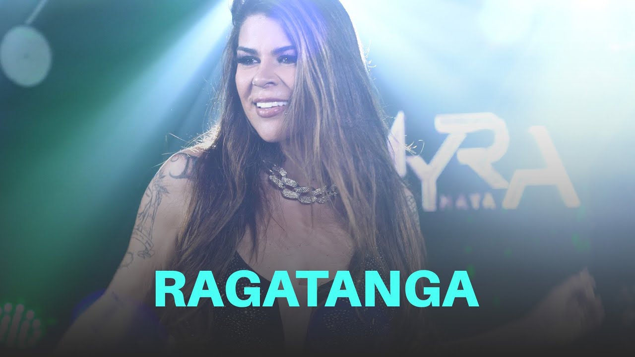 Ragatanga - Minhas Versões - Myra Maya - YouTube