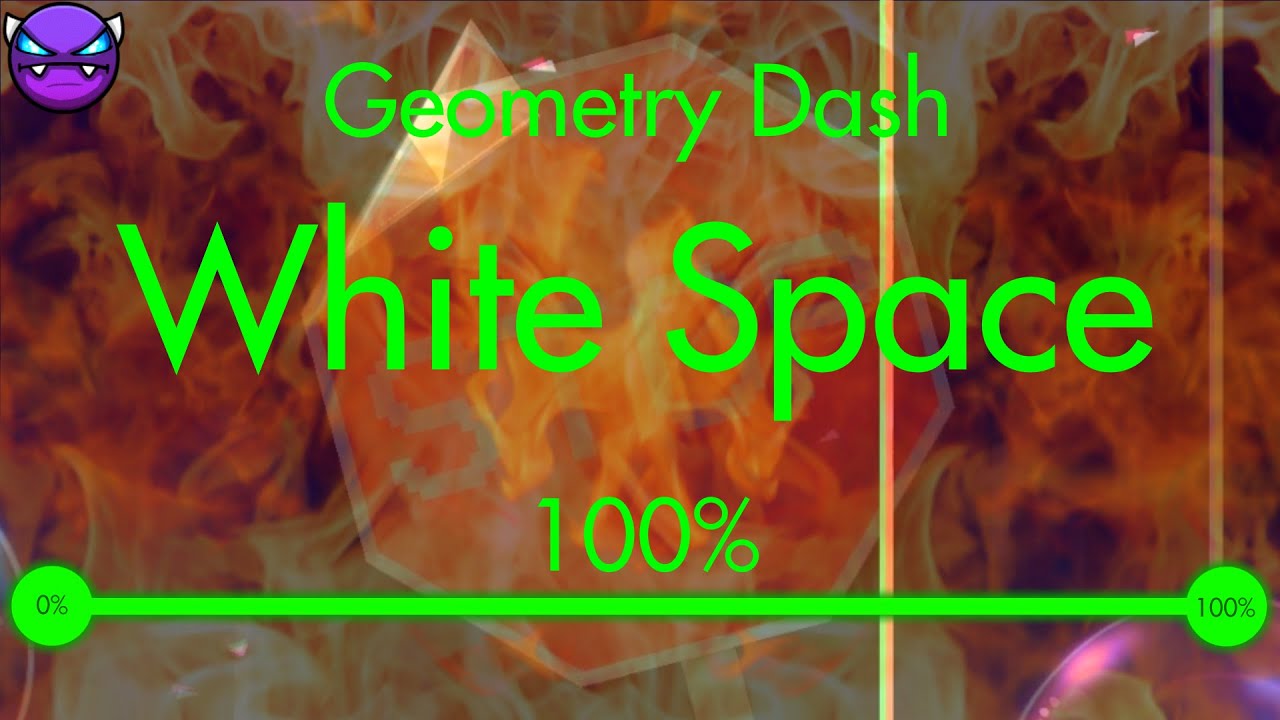 Geometry Dash - White Space 100% - YouTube