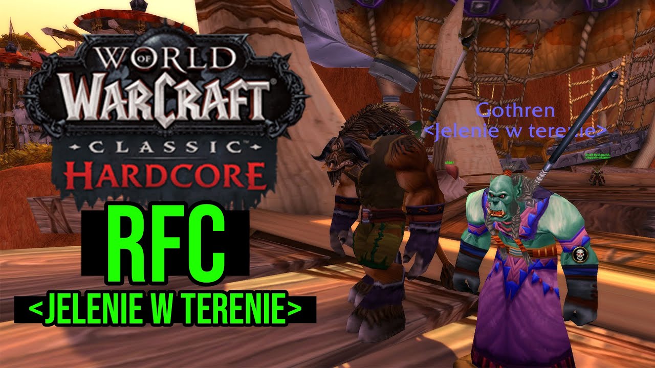 RFC WoW Classic Hardcore 'Jelenie w terenie' - YouTube