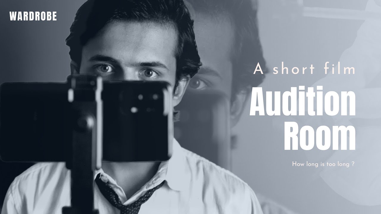 Audition Room | A short film by Wardrobe | Drama | 2026 - YouTube