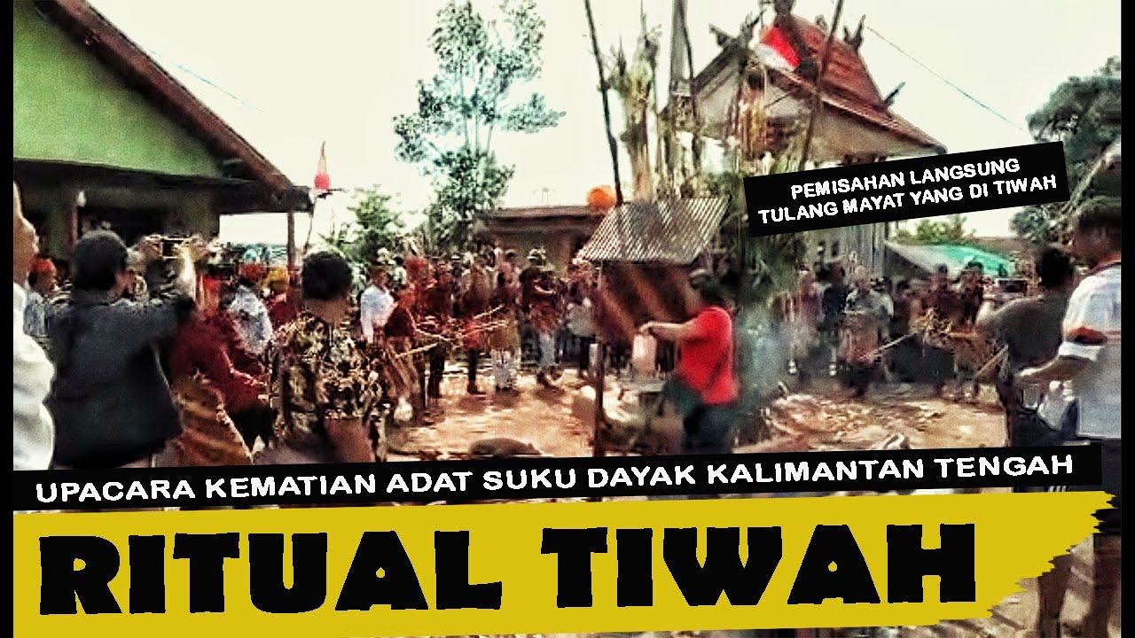 Ritual Tiwah Dayak Desa Bangkal Kalteng - YouTube
