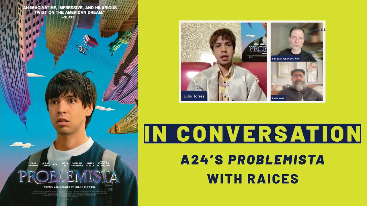 In Conversation: A24’s PROBLEMISTA with RAICES - YouTube