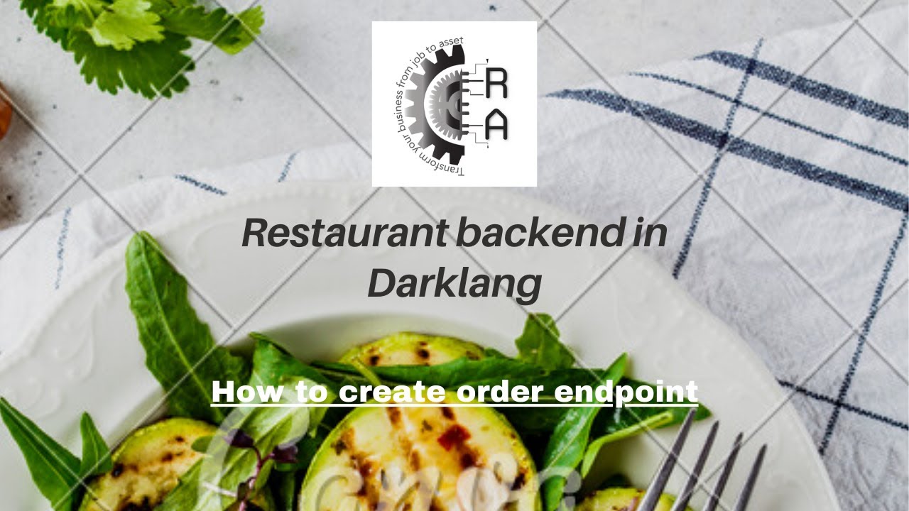 How to Create Restaurant Backend in Darklang How to create order ...
