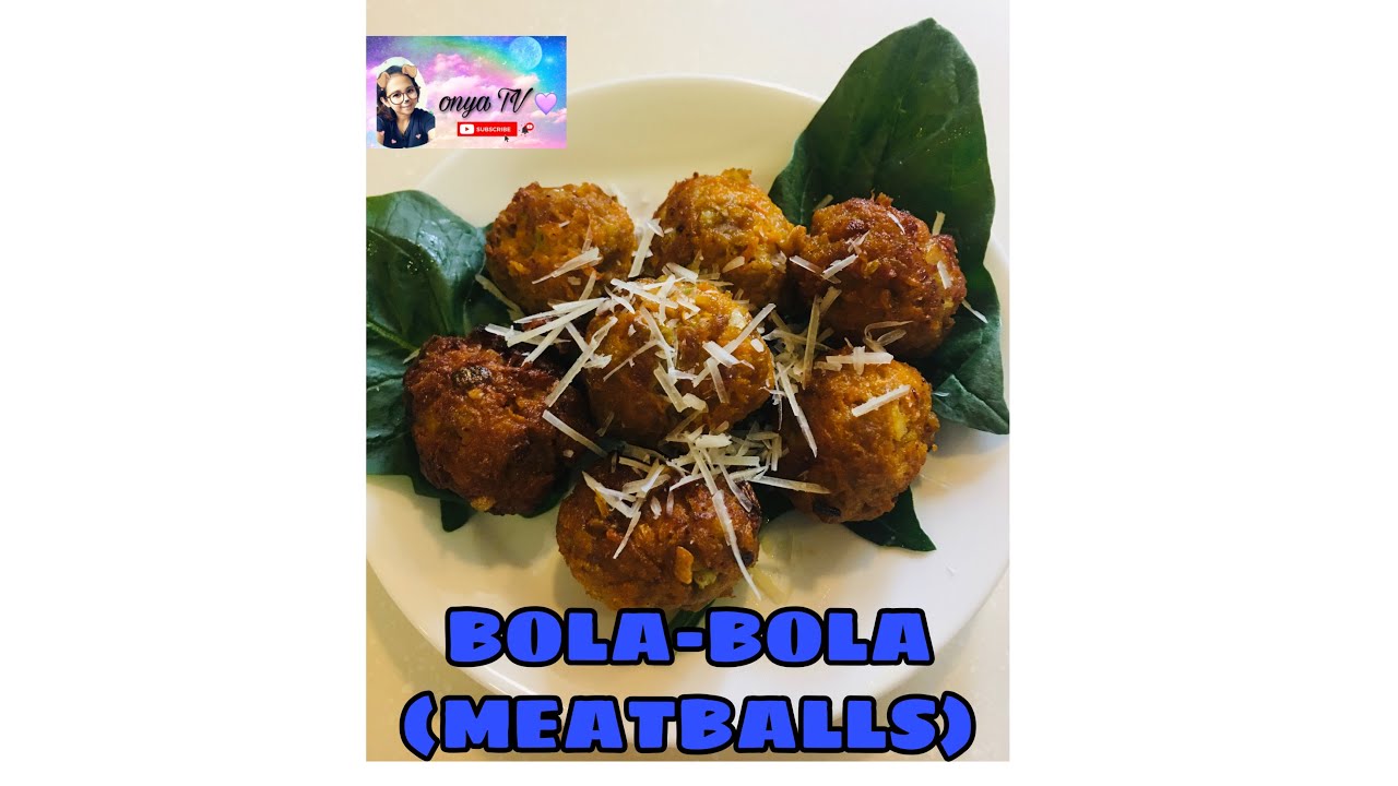 QUICK AND EASY BOLA-BOLA( MEATBALLS )| FOODIE | TAGALOG| cooking vlog ...