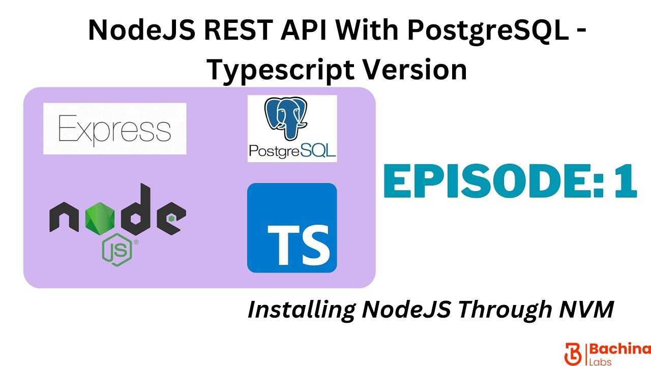 Node Rest Api With Postgresql Typescript Ep 1 Installing Nodejs 4857