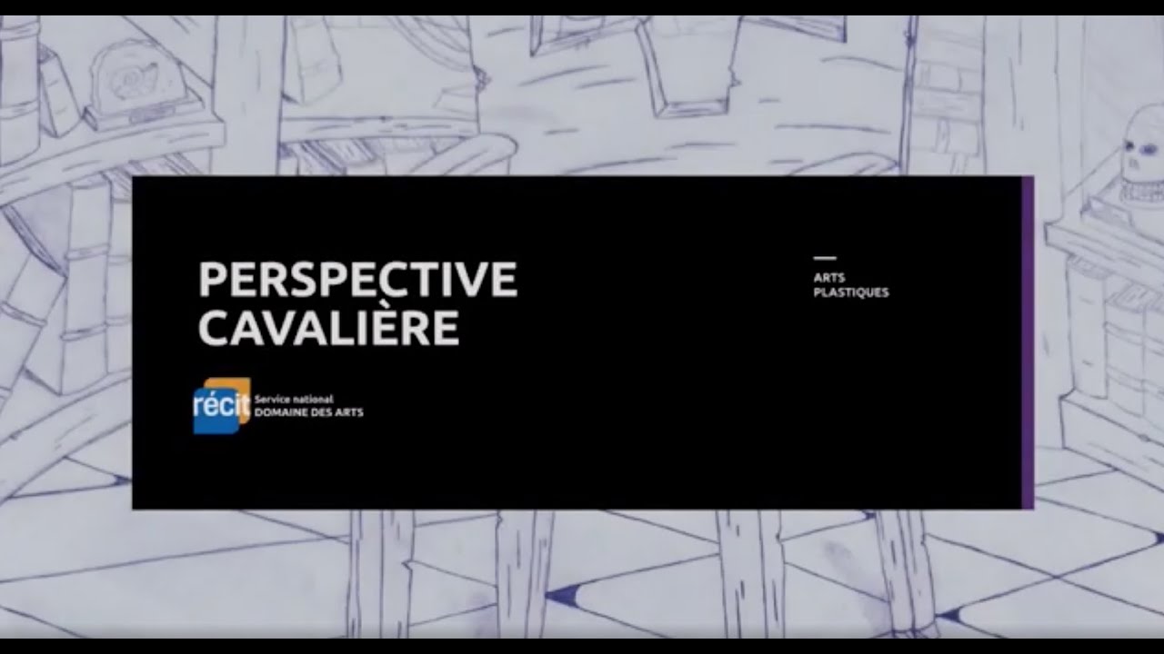PERSPECTIVE CAVALIÈRE - YouTube