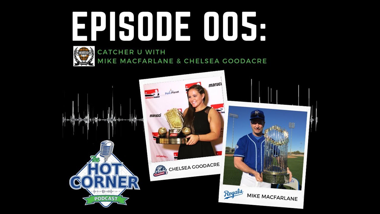 005. Catcher U with Mike Macfarlane and Chelsea Goodacre - YouTube