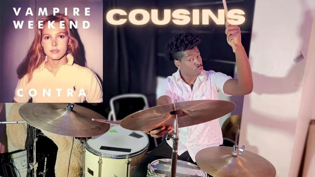 Vampire Weekend - Cousins (Drum Cover)| From Contra - YouTube