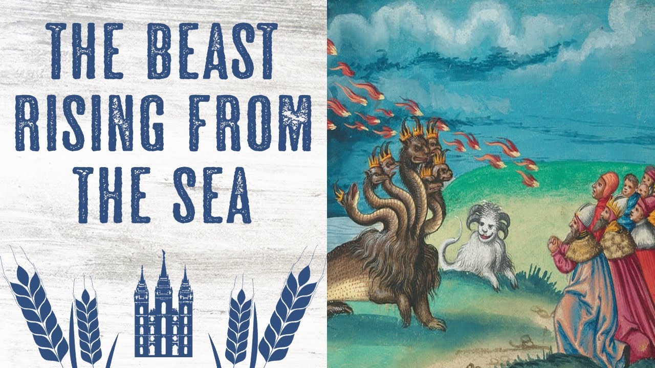 Revelation Chapter 13: The Beast Rising From the Sea (Now More Than ...