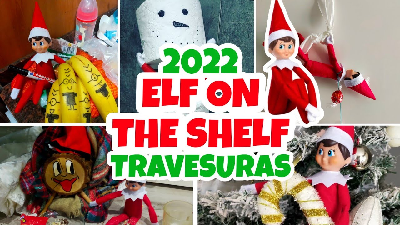 ELF ON THE SHELF: LAS MEJORES BROMAS Y TRAVESURAS DEL ELFO NAVIDEÑO ...