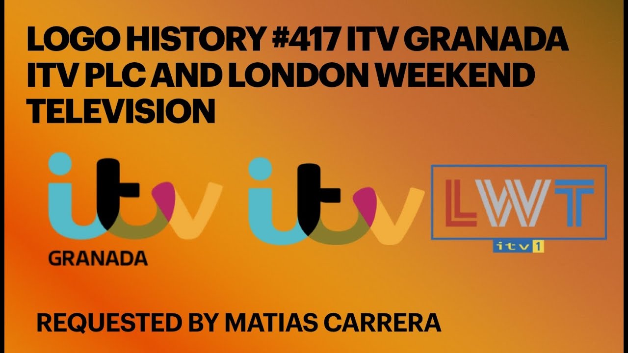 Logo History #417 ITV Granada ITV Plc and London Weekend Television - YouTube