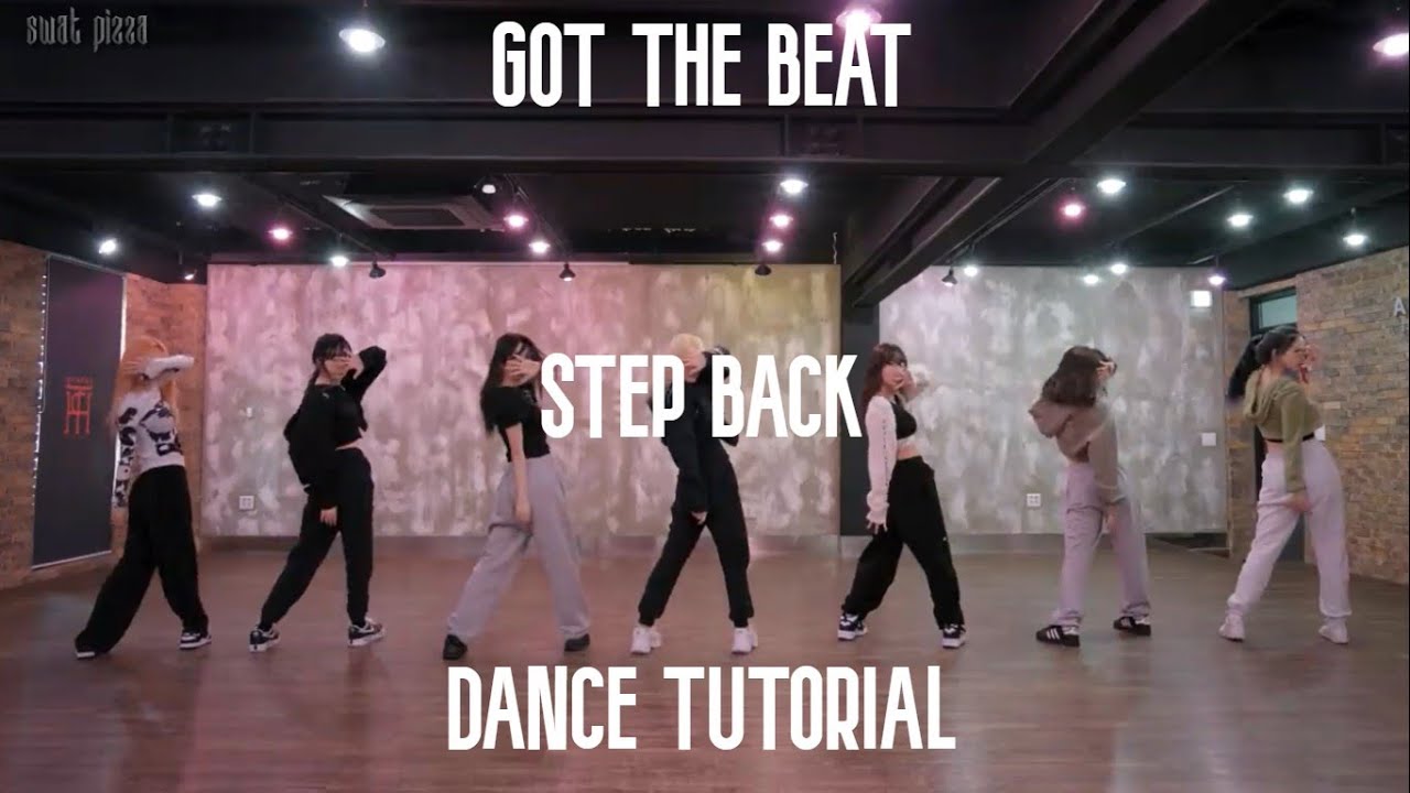 GOT THE BEAT - 'STEP BACK' (DANCE TUTORIAL SLOW MIRRORED) - YouTube