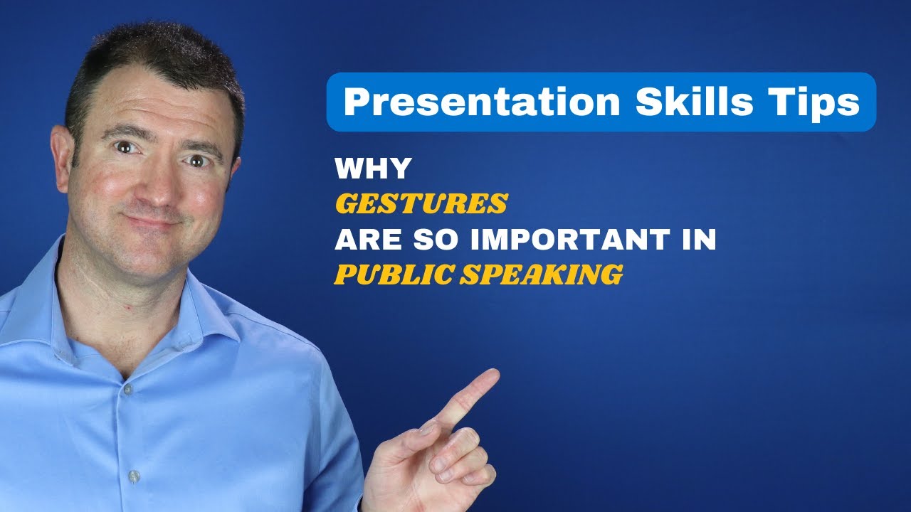 Presentation Skills Tips | Why Gestures Are So Important In Public ...