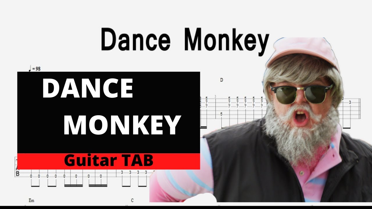 Dance Monkey - Tones and I-Fingerstyle Guitar TAB + Chord - YouTube