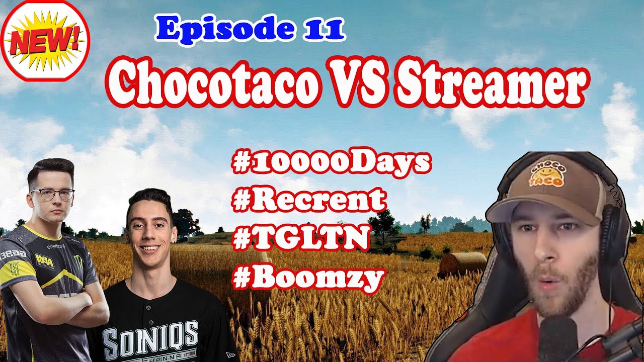 Chocotaco | 10000Days TGLTN | Streamer VS Streamer| PUBG Twitch Stream ...