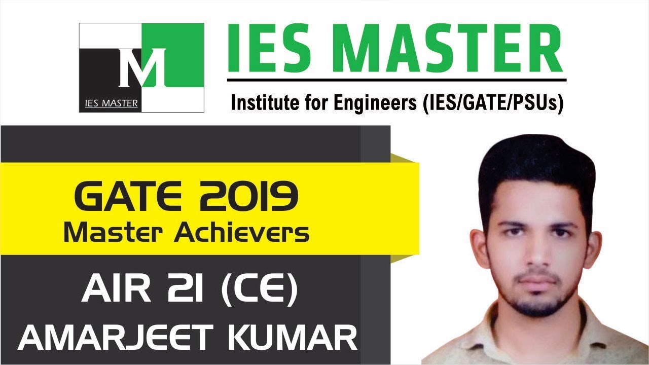 GATE 2019 Topper Amarjeet Kumar AIR 21 CE IES Master Student - YouTube