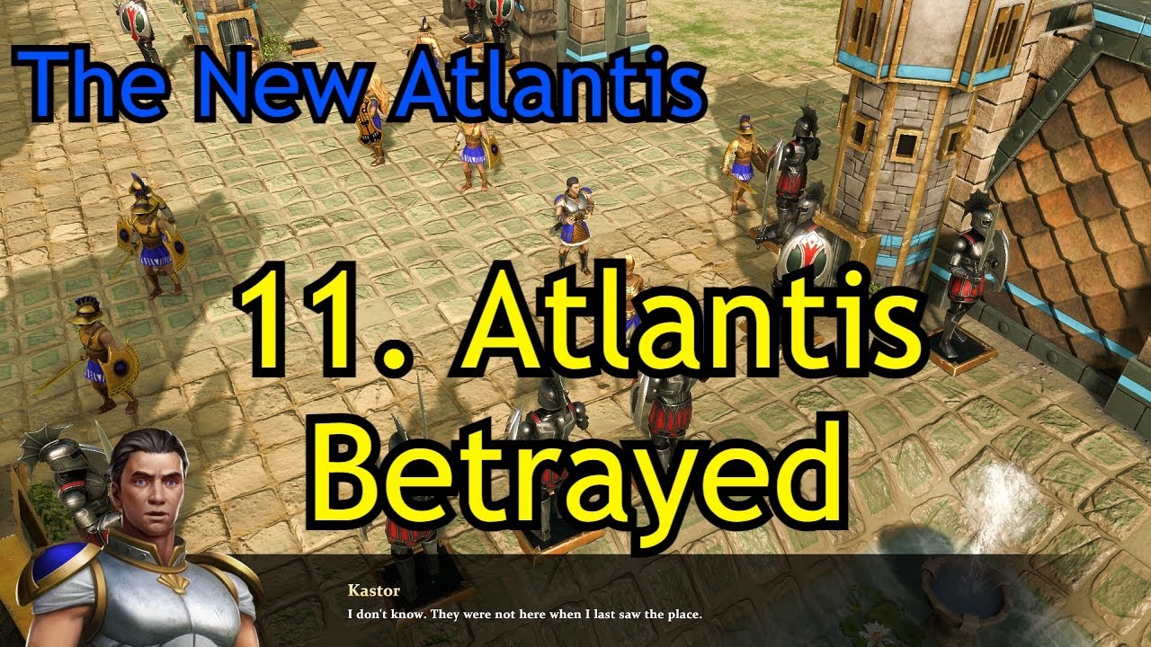 11. Atlantis Betrayed | The New Atlantis | Age of Mythology: Retold ...