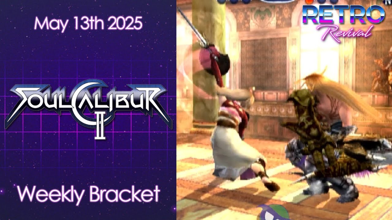 Retro Revival 5/13/24 [Soul Calibur 2] #RetroRevivalFGC - YouTube