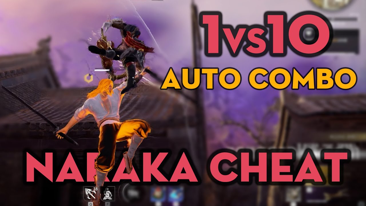 1vs10 WITH HACK Auto Combo, Parry Naraka: Bladepoint 04/2024 - YouTube