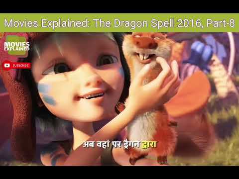 Movies Explained: The Dragon Spell 2016, Part-8 - YouTube