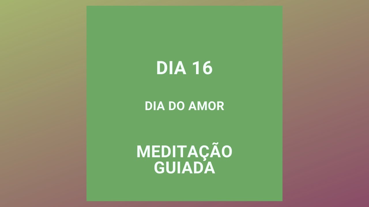 Dia 16 - YouTube