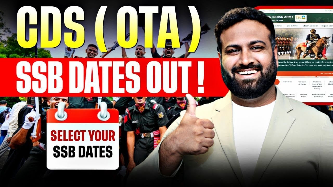 CDS (OTA) SSB Interview Dates Out Now! Select Your Date Preference ...