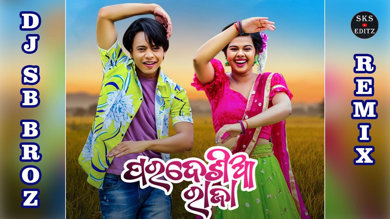 Pardesia Raja Mashup DJ SB BroZ Official - YouTube