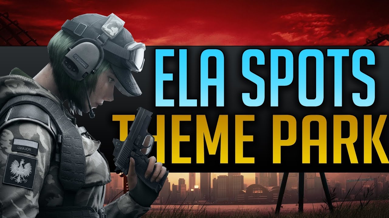 Rainbow Six Siege | ELA SPOTS THEME PARK - YouTube