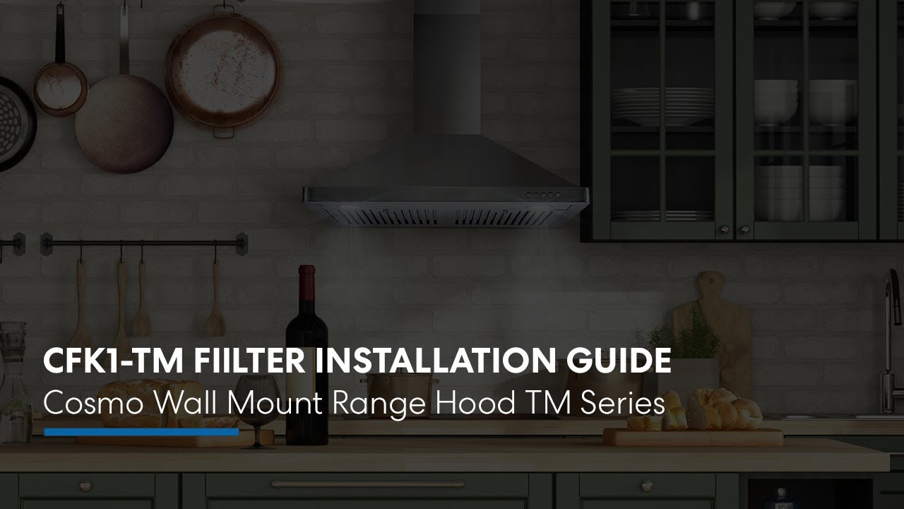 Cosmo Appliances Wall Mount Range Hood (TM) | CFK1-TM Installation ...