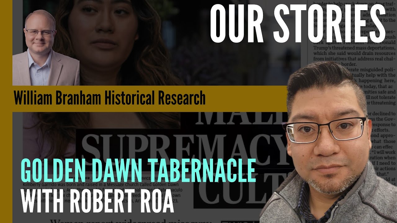 Our Stories: Golden Dawn Tabernacle - With Robert Roa - Episode 251 ...
